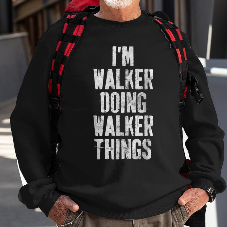 Im Walker Doing Walker Things Personalized First Name Sweatshirt | Seseable