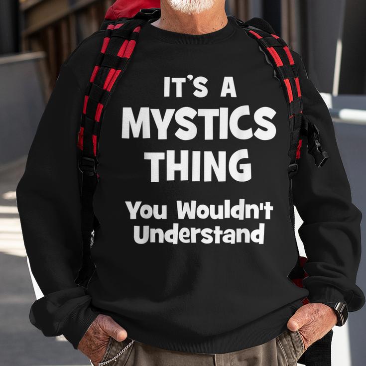 Mystics Thing College University Alumni Funny Sweatshirt - Seseable