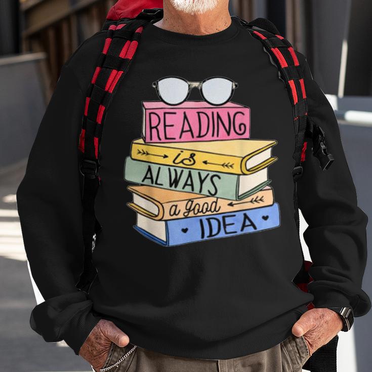 Reading Is Always The Best Idea I Library Bookworm Sweatshirt - Seseable