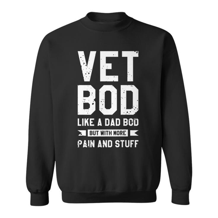 Vet Bod Like A Dad Bod But With More Pain And Stuff Veteran V2 ...