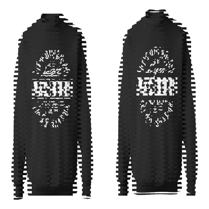 64 Years Ago The Legend Was Born The Rest Is History 1958 Sweatshirt ...