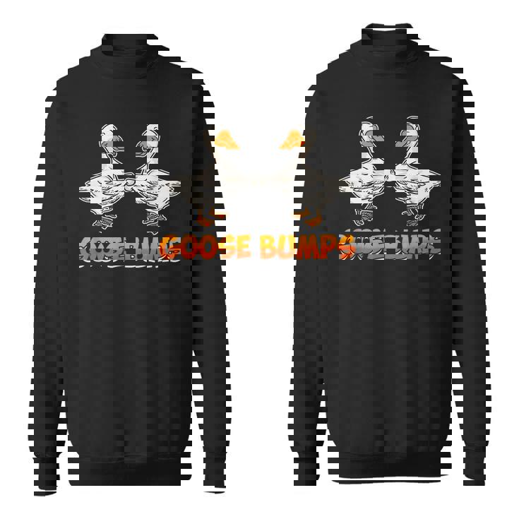 Cute & Funny Goose Bumps Goosebumps Animal Pun Men Women Sweatshirt ...