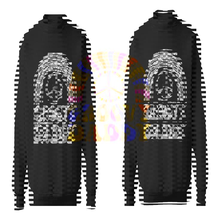 Groovy Daddy 70S Aesthetic Nostalgia 1970S Retro Hippie Dad Sweatshirt ...