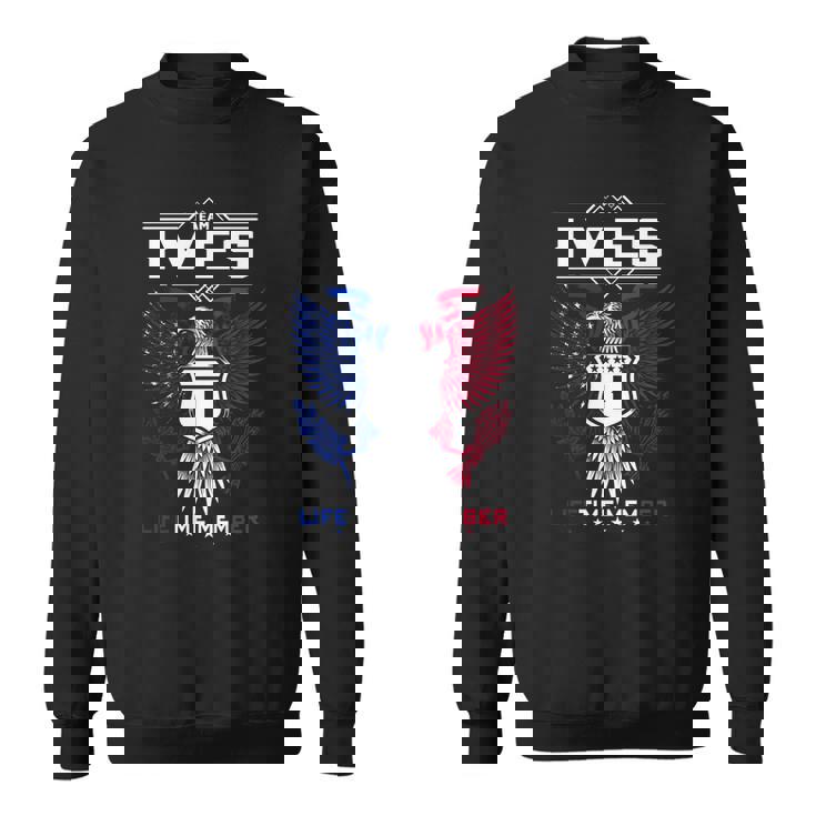 Ives Name - Ives Eagle Lifetime Member Gif Sweatshirt - Seseable