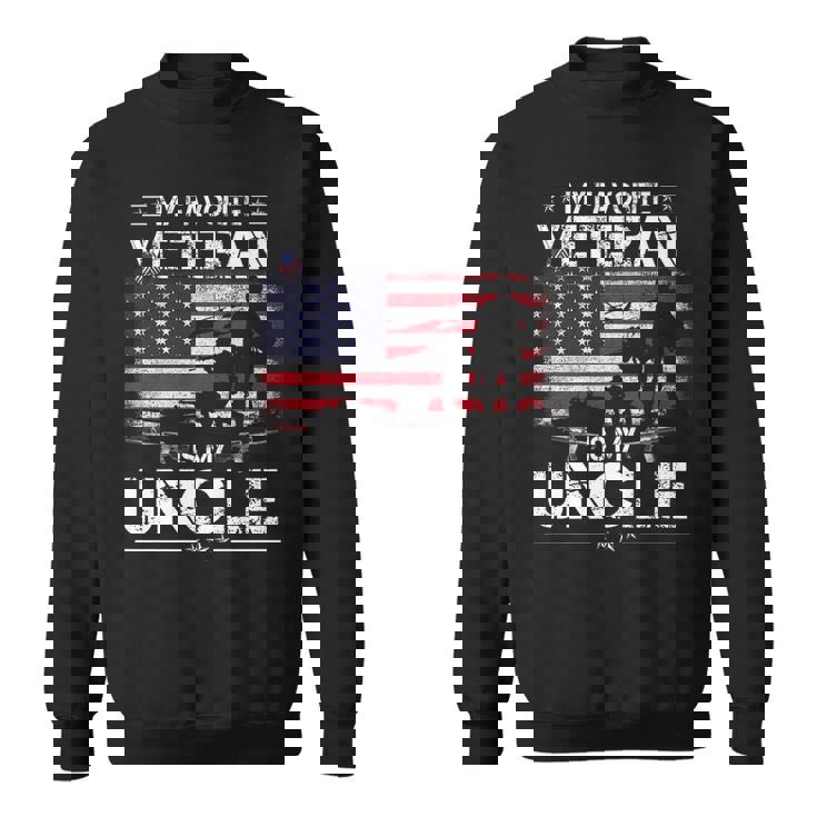 My Favorite Veteran Is My Uncle - Flag Father Veterans Day Sweatshirt ...