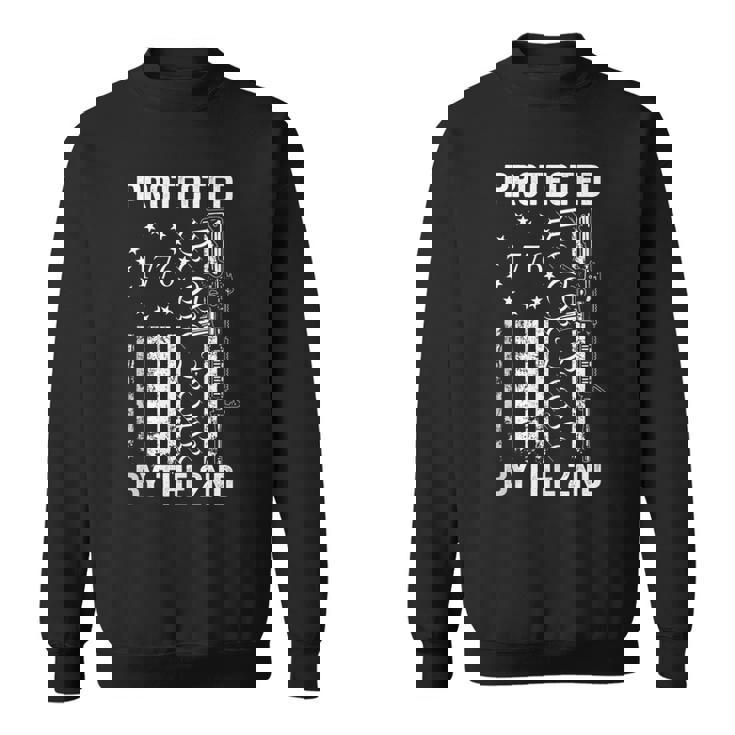 Protected By The 2Nd Amendment - We The People Pro Gun Ar15 Sweatshirt ...