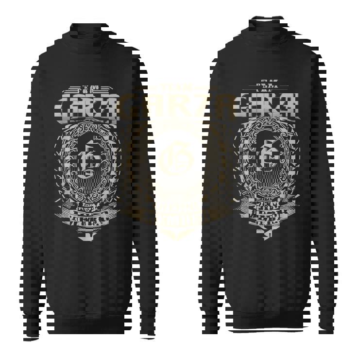 Team Garza Lifetime Member Vintage Garza Family Men Women Sweatshirt ...
