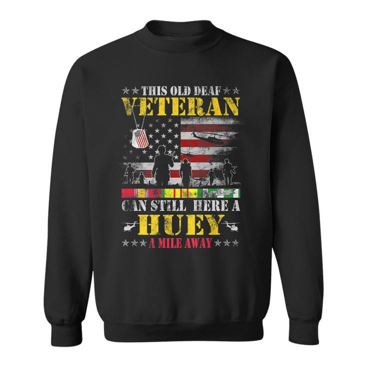 This Old Deaf Vietnam Veteran Huey Helicopter Vietnam War Hoodie | Seseable