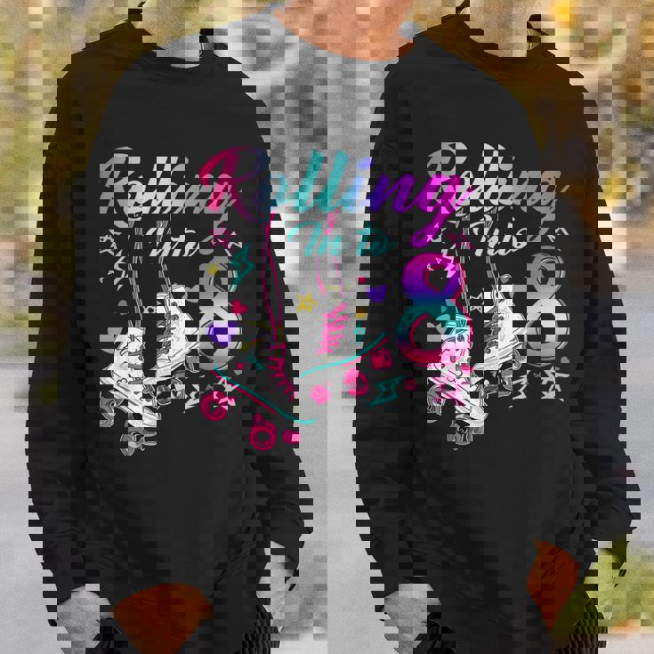 Rolling Into 8Th Birthday Roller Skates 8 Year Old Rolling Sweatshirt ...