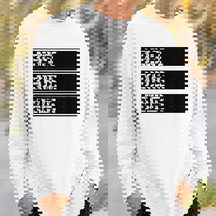 Best Boss Ever Funny Boss Joke Boss Birthday Boss Humor Sweatshirt - Seseable