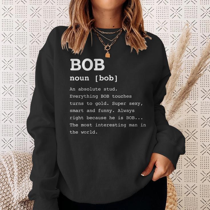 Funny Name Definition Bob For Men Bobby Men Women Sweatshirt Graphic ...