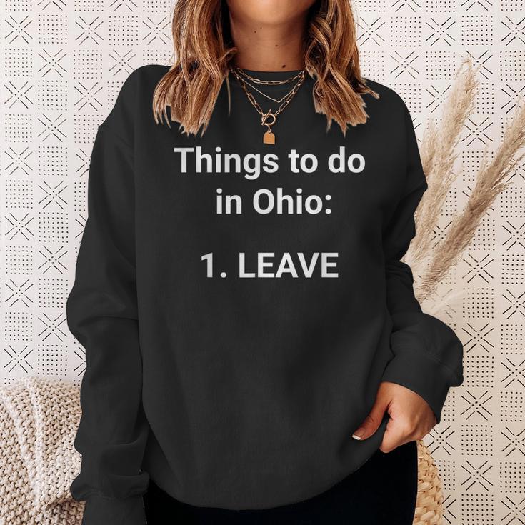 Things To Do In Ohio Leave Funny Ohio Memes Sweatshirt | Mazezy