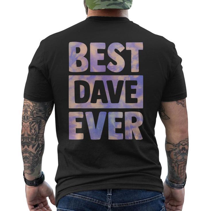 Best Dave Ever Personalized Birthday Name Family Tie Dye Mens Back ...
