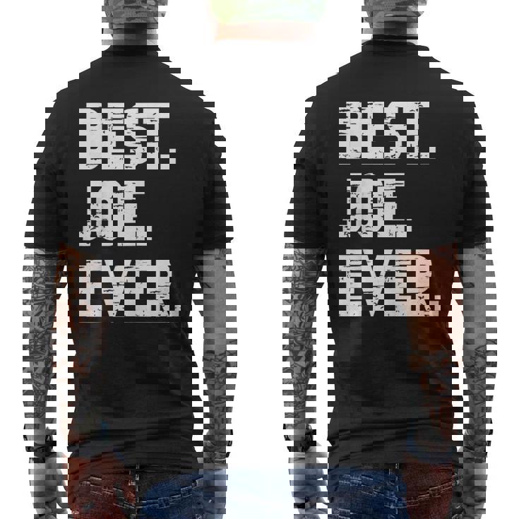 Best Joe Ever Popular Birth Names Joe Costume Mens Back Print T-shirt ...