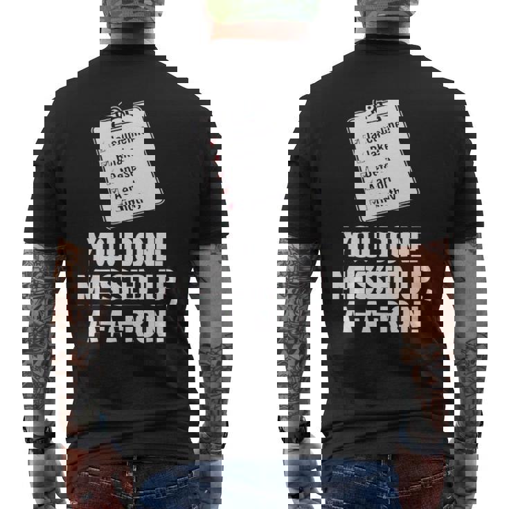 You Done Messed Up Aaron V2 Men's Back Print T-shirt | Mazezy