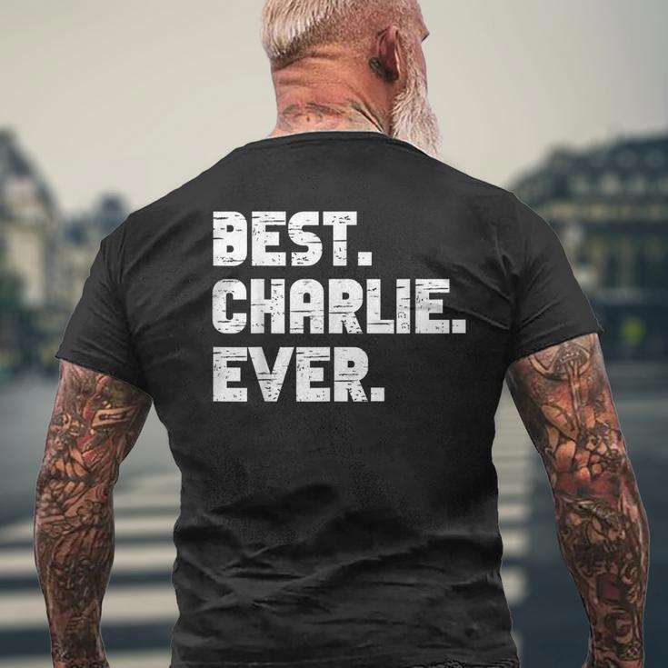 Best Charlie Ever Popular Birth Names Charlie Costume Mens Back Print T ...
