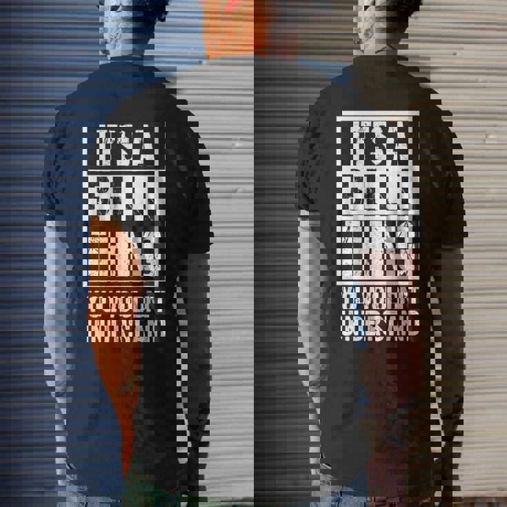 Its A Bell Thing You Wouldnt Understand Family Name Mens Back Print T ...