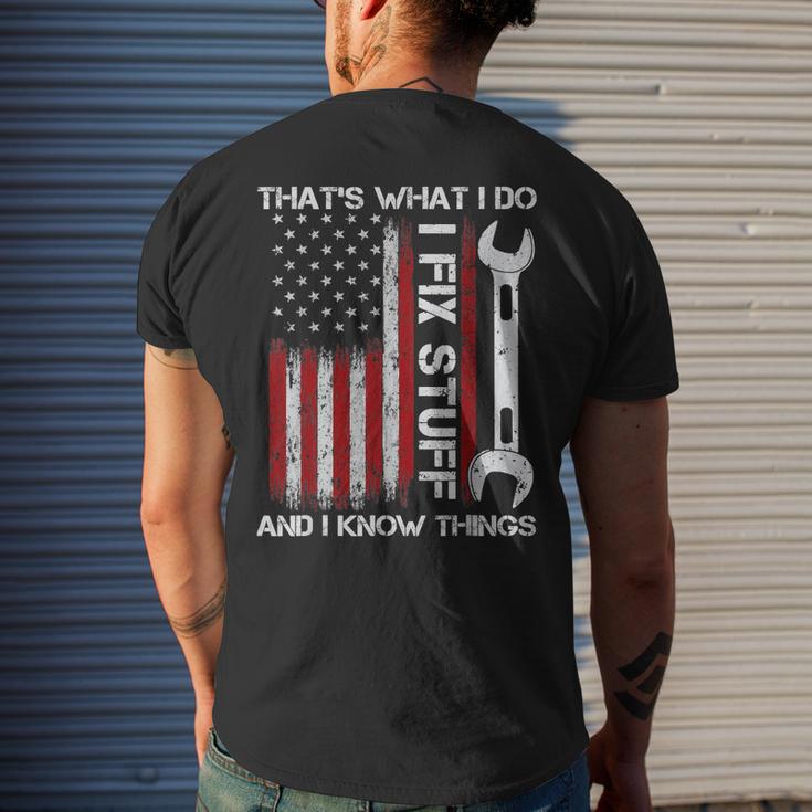 Thats What I Do I Fix Stuff And I Know Things American Flag Men's Back ...