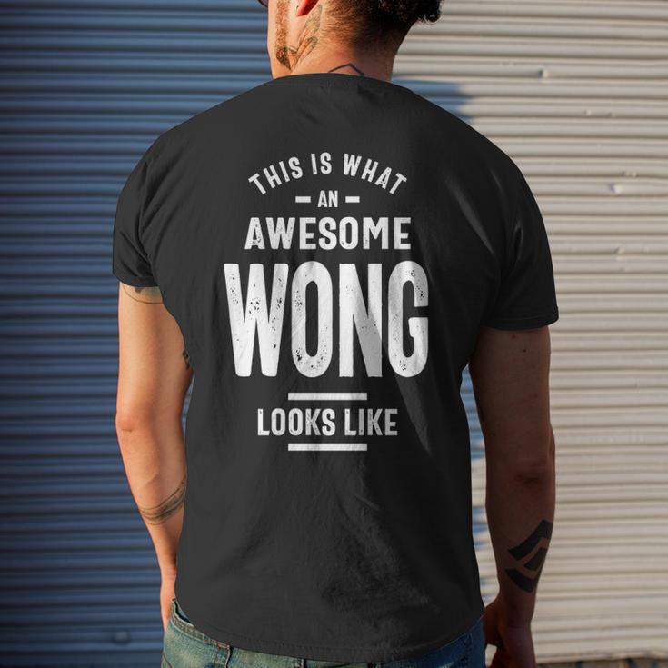 Wong Name Gift This Is What An Awesome Wong Looks Like Mens Back Print ...