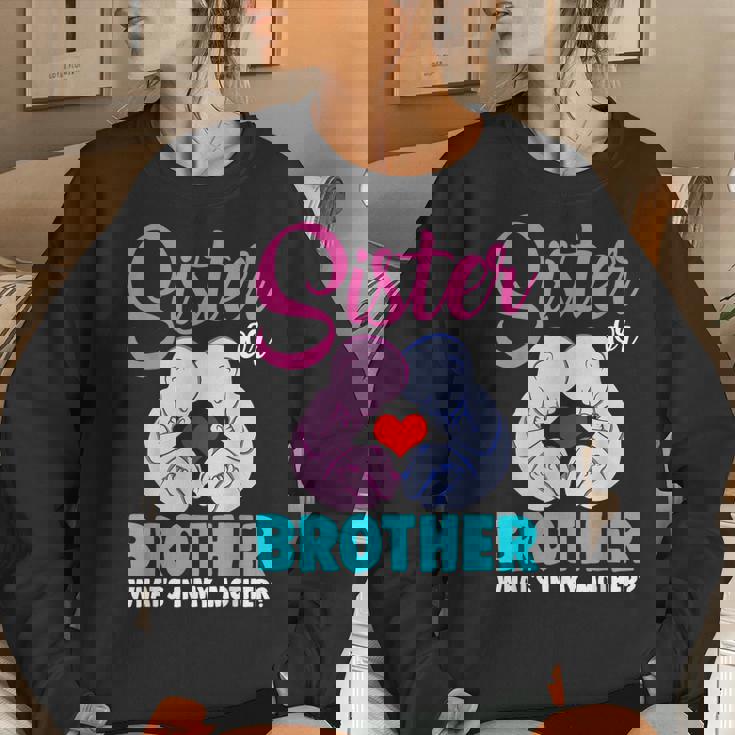 Sister Or Brother Whats In My Mother Gender Reveal Women Sweatshirt ...