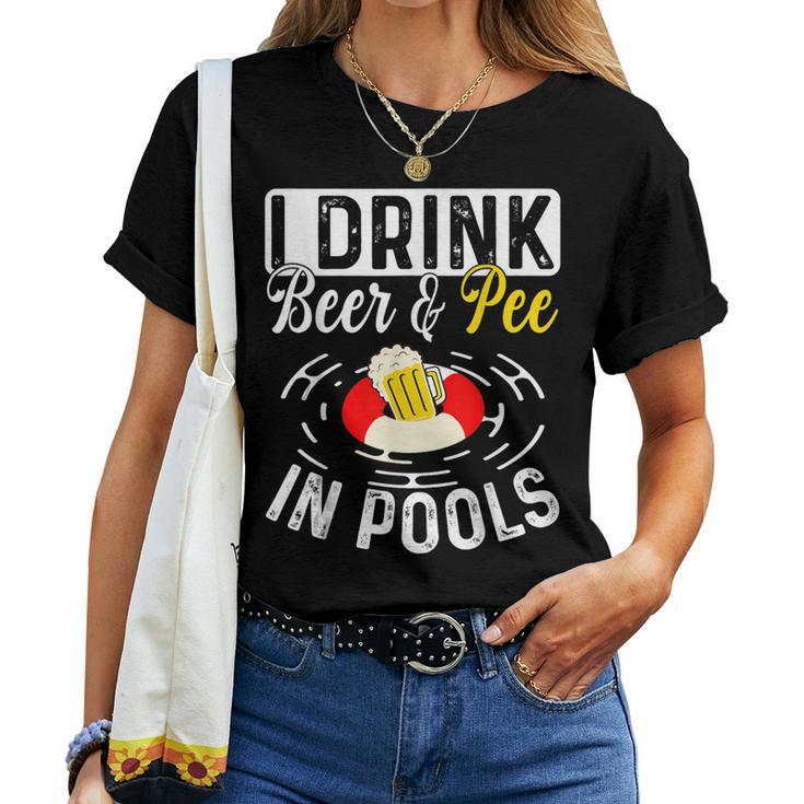 Cool I Drink Beer And Pee In Pools Swimmer Drink Women T-shirt | Mazezy
