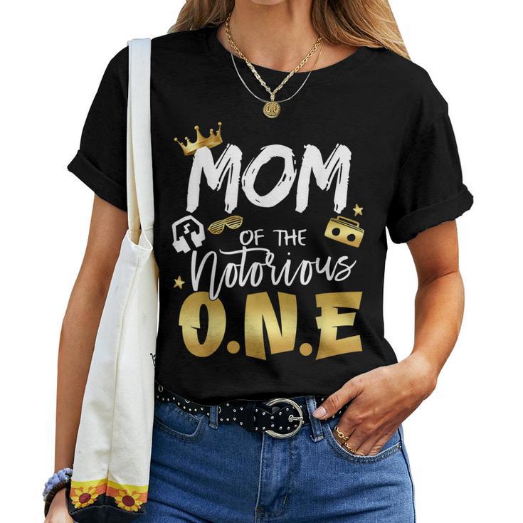 Mom Of The Notorious One 1St Birthday School Hip Hop Party Women T ...