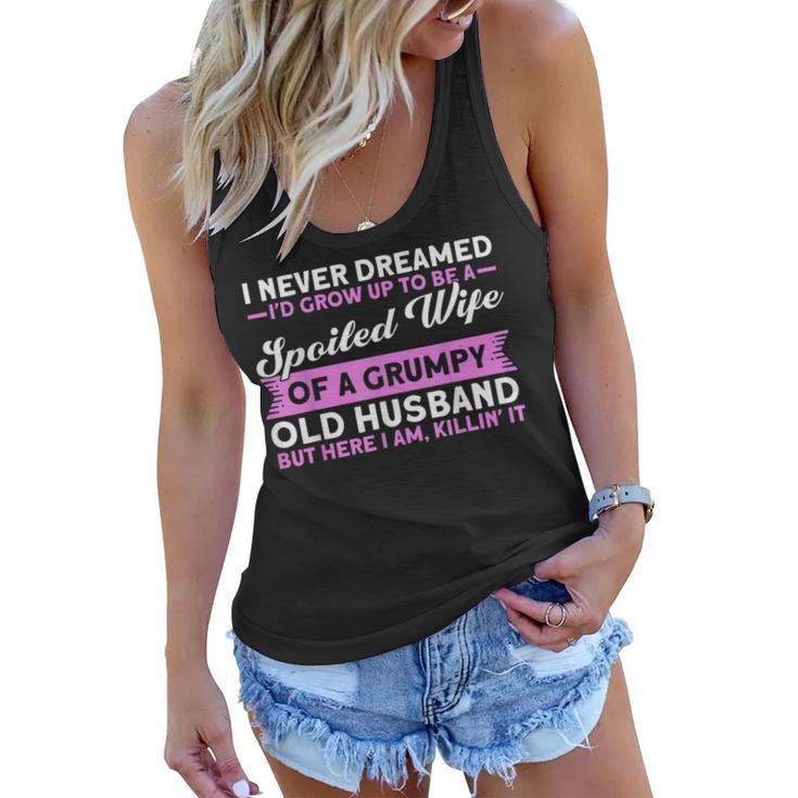 Funny Grumpy Old Husband Spoiled Wife Of Grumpy Old Husband Women Flowy ...