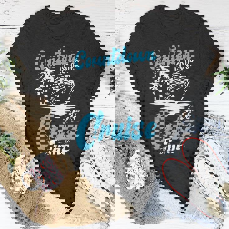 Countdown Is Over Its Cruise Time Cruise Vacation Cruising Unisex T ...