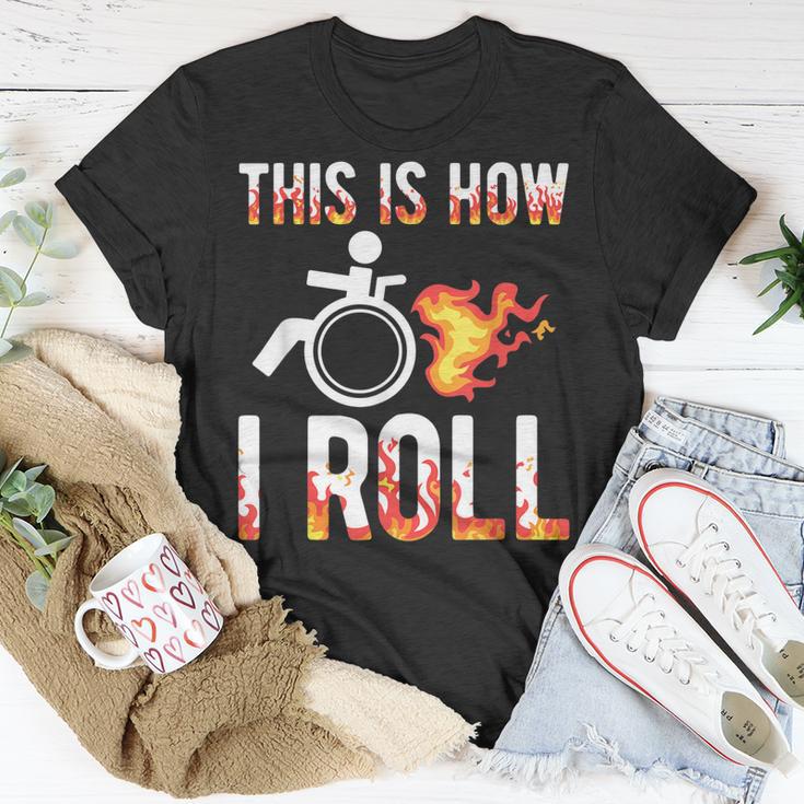 Handicapped Crippled Ampu Disabled Wheelchair How I Roll Unisex T-Shirt ...