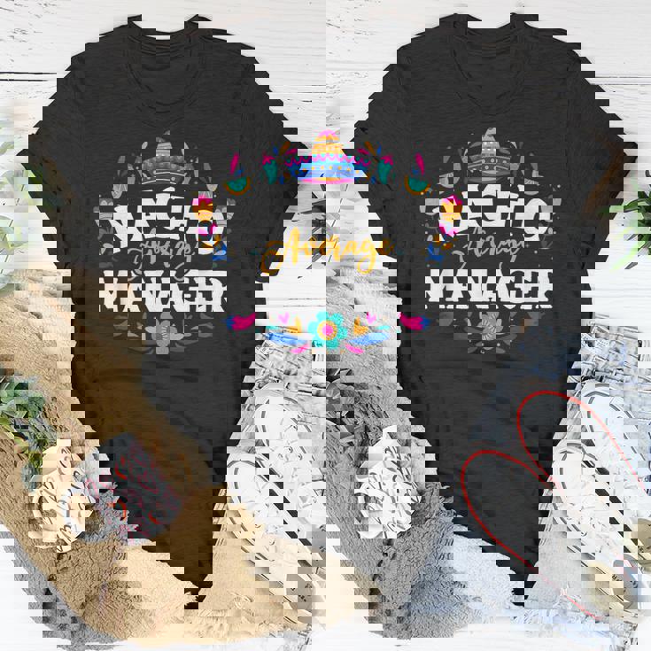 Nacho Average Manager Cinco De Mayo Mexican Matching Family Unisex T ...