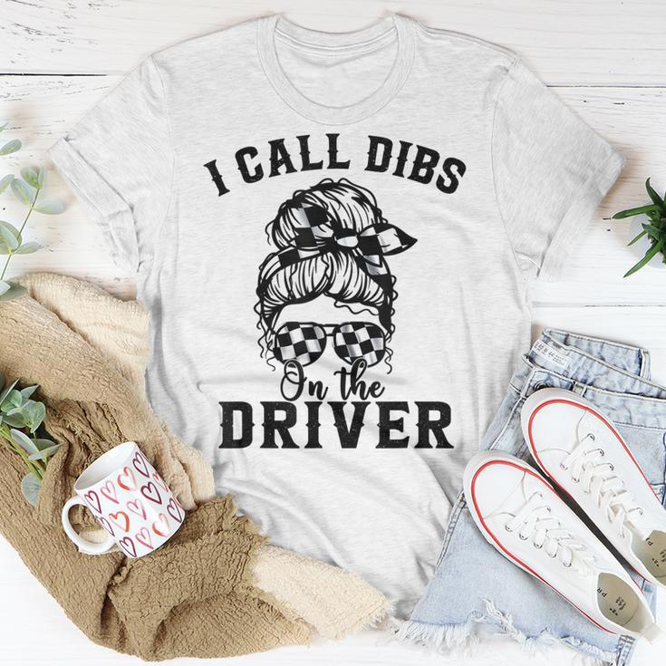 I Call Dibs On The Driver Apparel Unisex T-Shirt | Mazezy