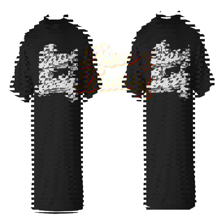 Disco Daddy Vintage Retro Matching 60S 70S Party Costume Dad T-Shirt ...