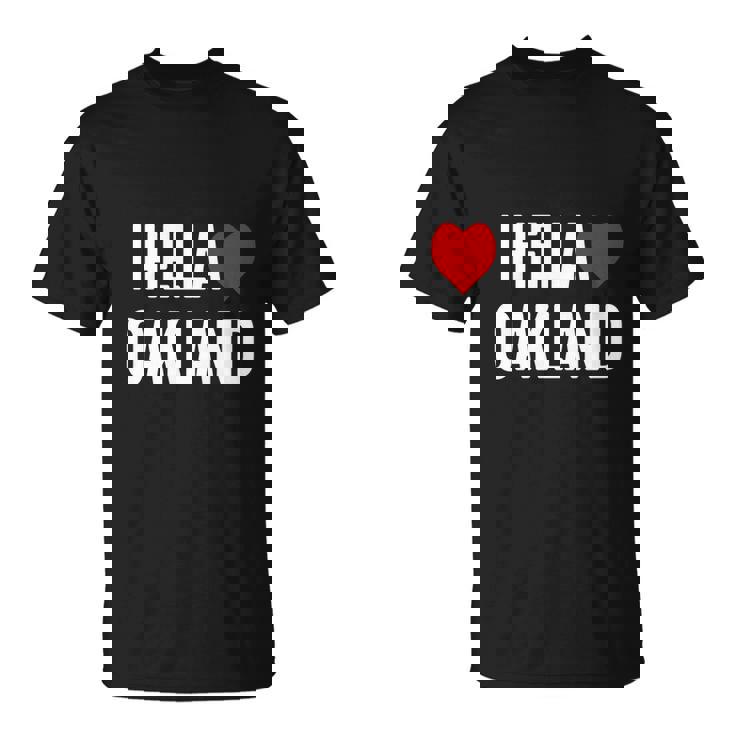 I Hella Love Oakland T-shirt - Thegiftio