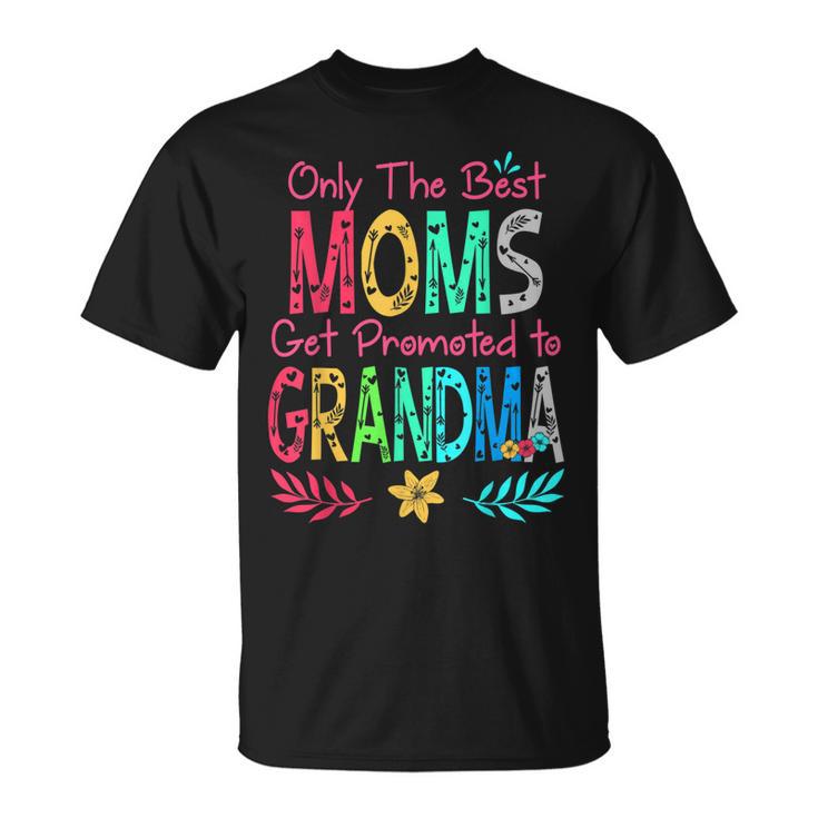 Only The Best Moms Get Promoted To Grandma Est 2019 Unisex T-Shirt | Mazezy