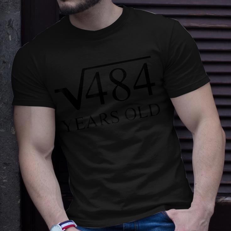 22Nd Birthday 22 Years Old Square Root Of 484 Unisex T-Shirt | Mazezy