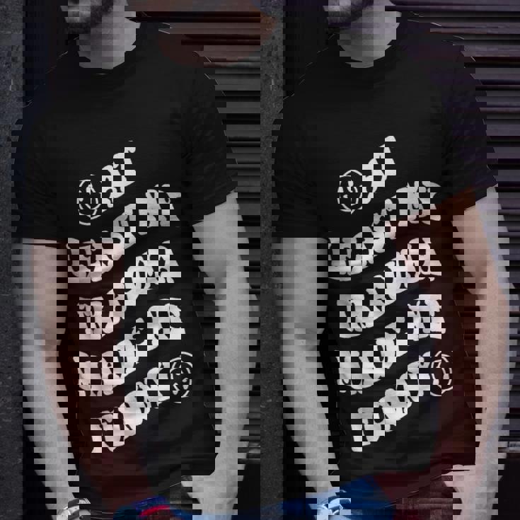 At Least My Trauma Made Me Funny Mental Health Awareness Unisex T-Shirt ...