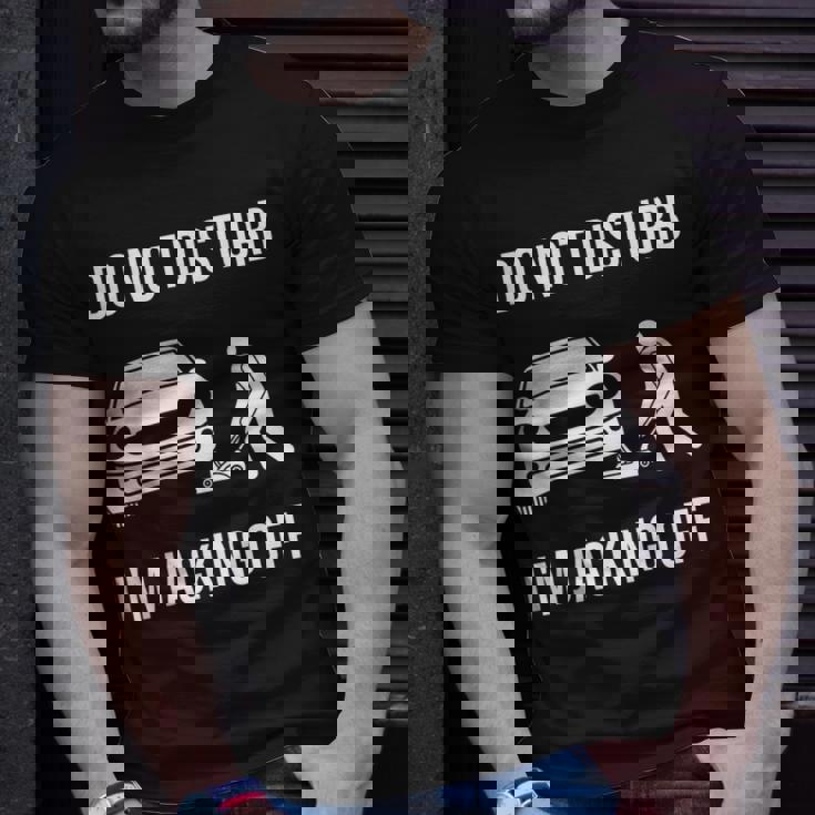 Car Lover Do Not Disturb Im Jacking Off Funny Auto Mechanic Gift For ...