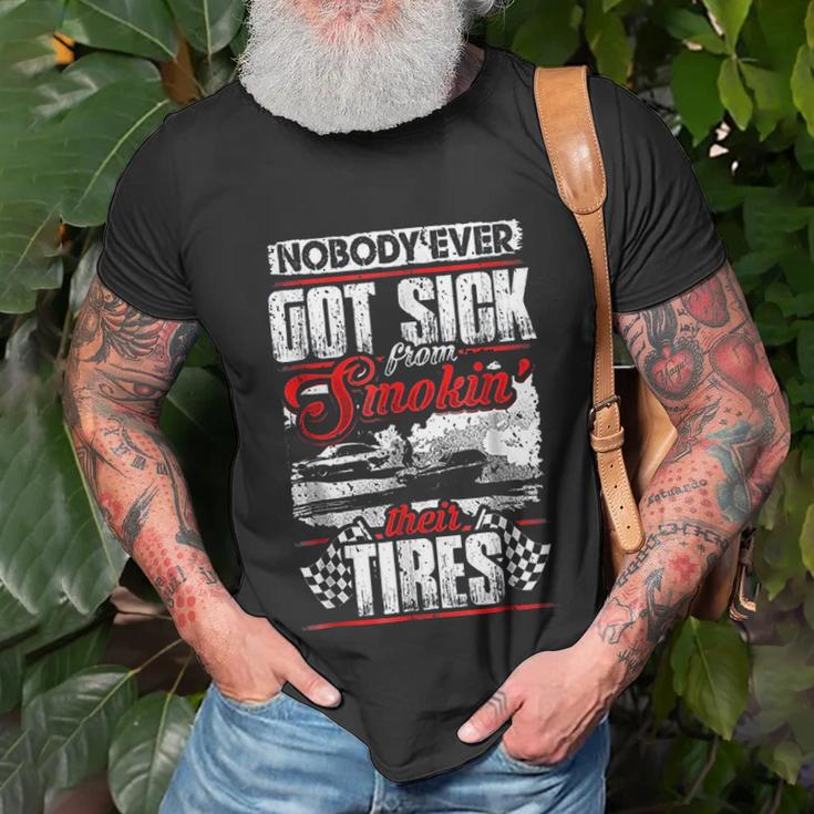 Nobody Ever Got Sick From Smoking Their Tires Racing T-shirt - Thegiftio UK