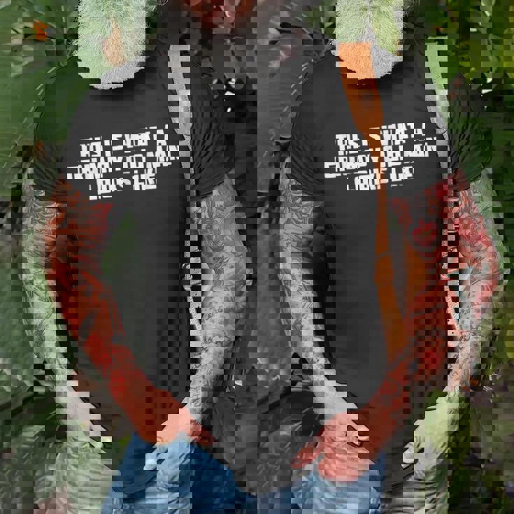 This Is What A Grumpy Old Man Looks Like | Old Age Unisex T-Shirt | Mazezy