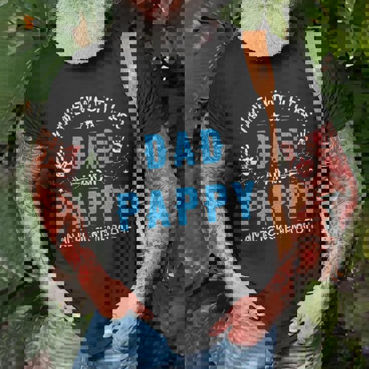 I Have Two Titles Dad And Pappy Men Retro Decor Grandpa V4 T-Shirt ...