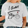 Womens I Am 29 Plus 1 Middle Finger For A 30Th Birthday Women Bday ...